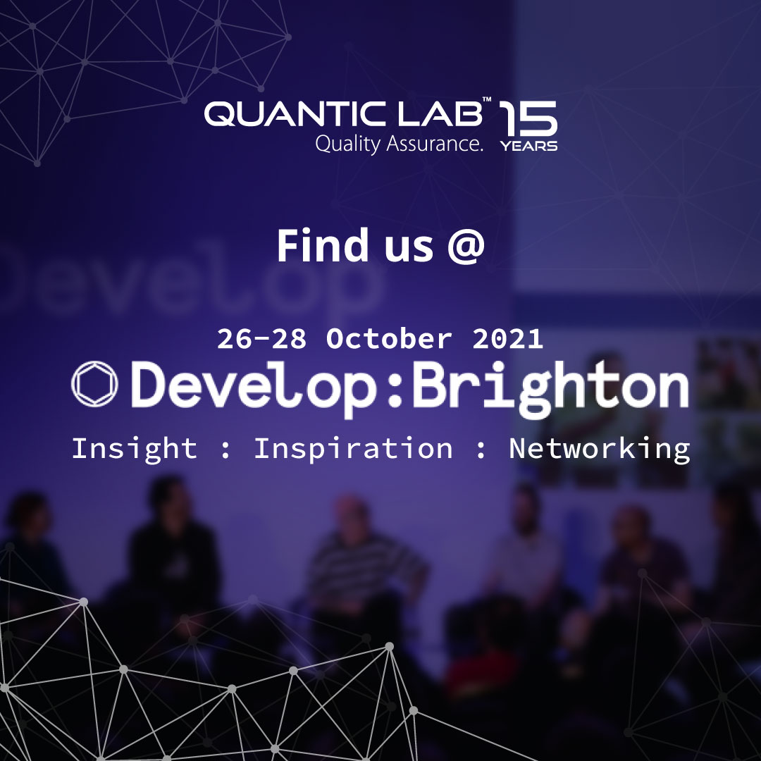 Quantic Lab will be attending Develop:Brighton 2021 - Quantic Lab